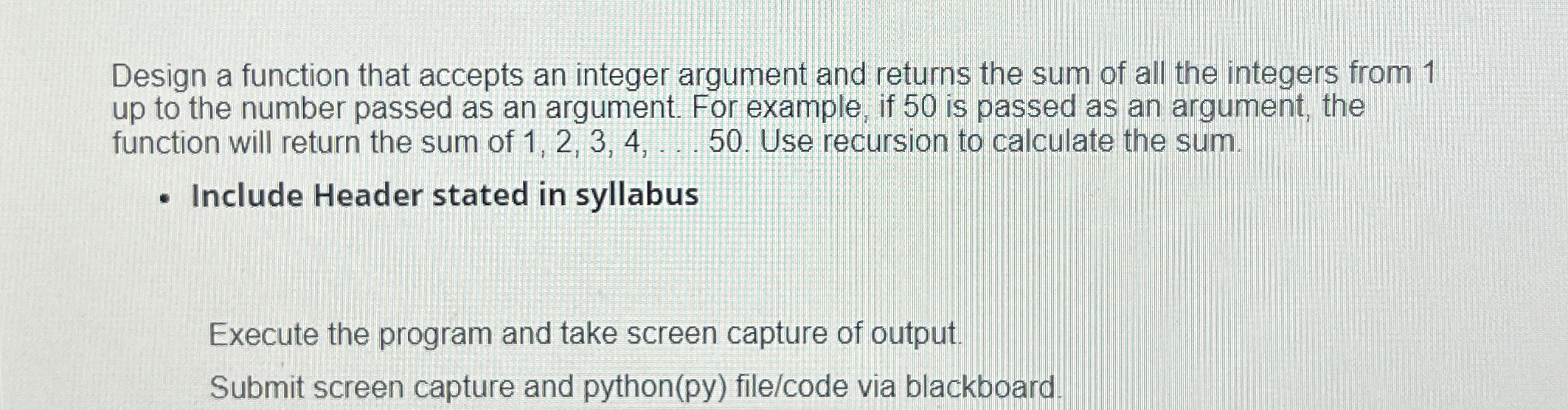 Solved Design a function that accepts an integer argument | Chegg.com