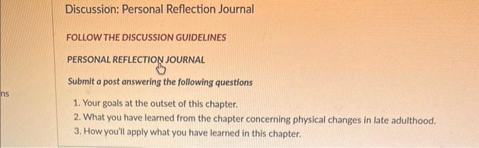 Discussion: Personal Reflection Journal FOLLOWTHE | Chegg.com