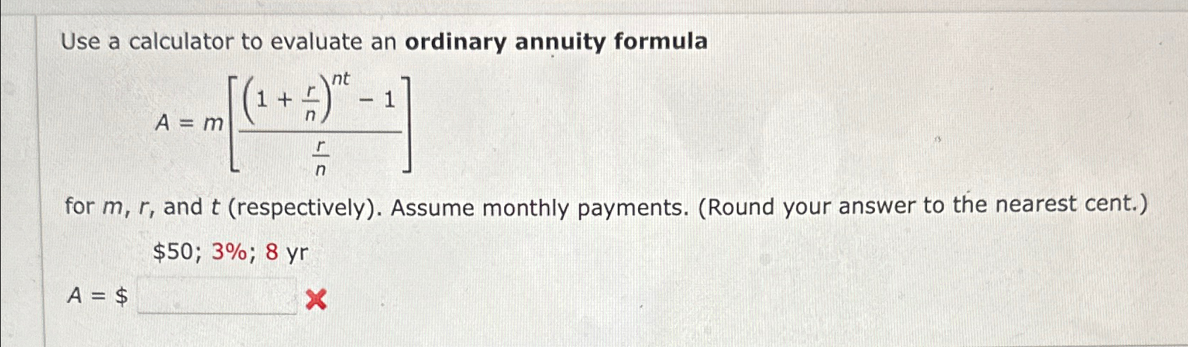 Solved Use a calculator to evaluate an ordinary annuity | Chegg.com
