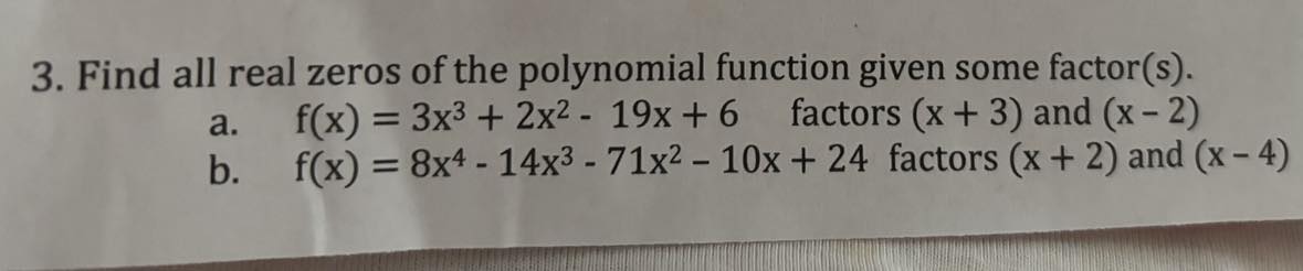 Solved Find all real zeros of the polynomial function given | Chegg.com