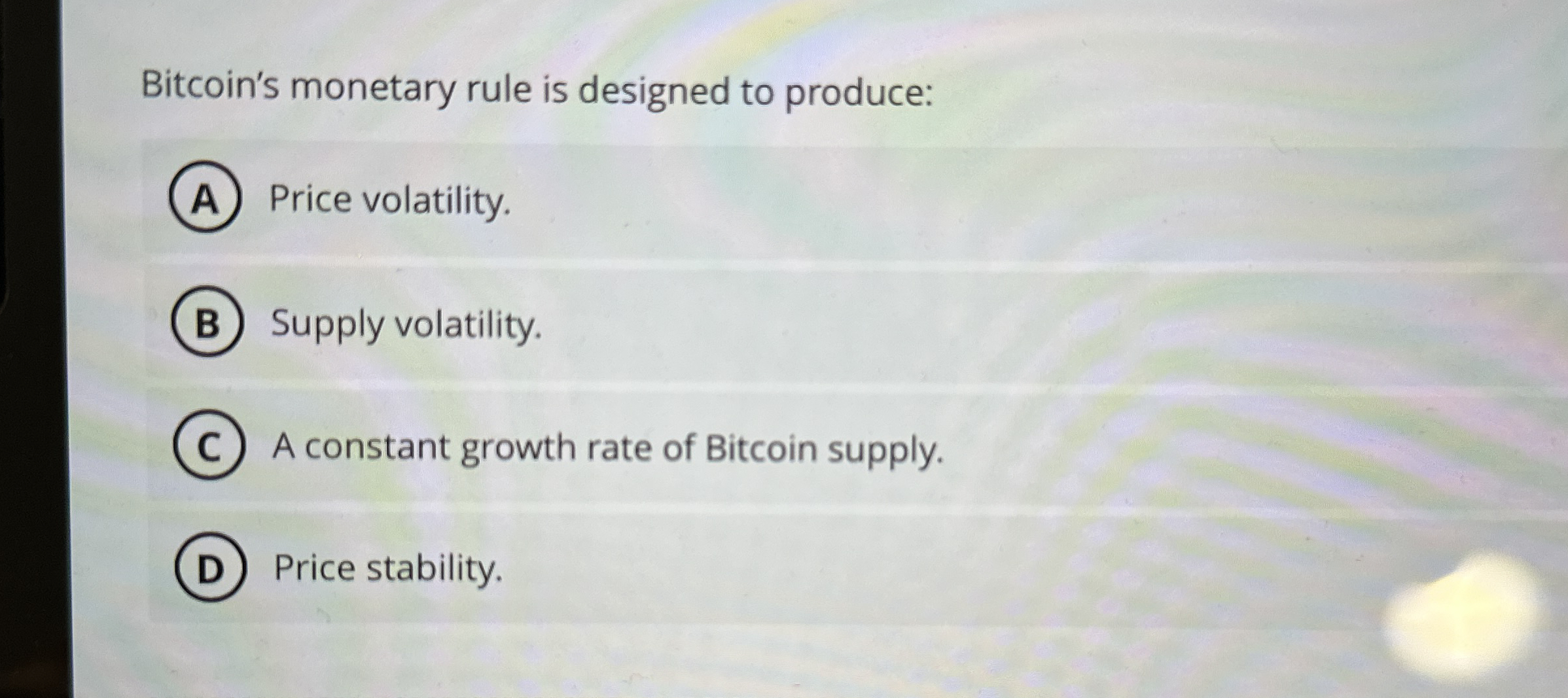 Solved Bitcoin's monetary rule is designed to produce:Price | Chegg.com