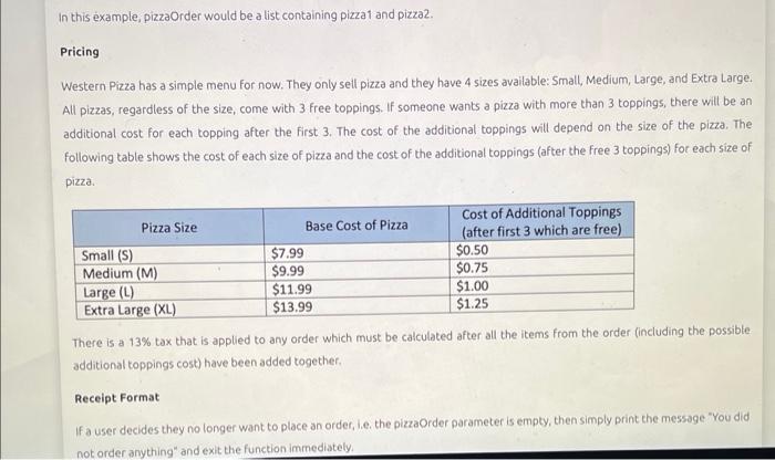 Solved In the pizzaReceipt.py file, create a function called | Chegg.com