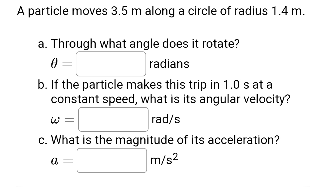 Solved A particle moves 3.5m ﻿along a circle of radius | Chegg.com