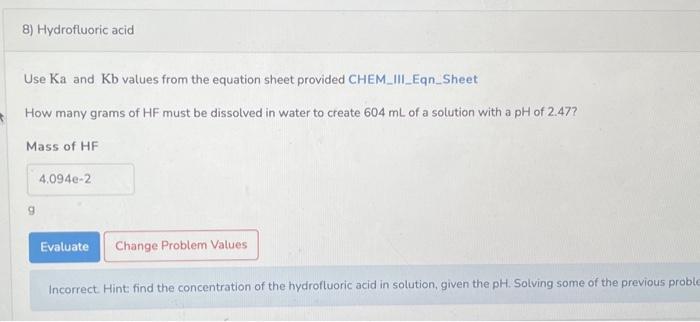 Solved Use Ka and Kb values from the equation sheet provided | Chegg.com