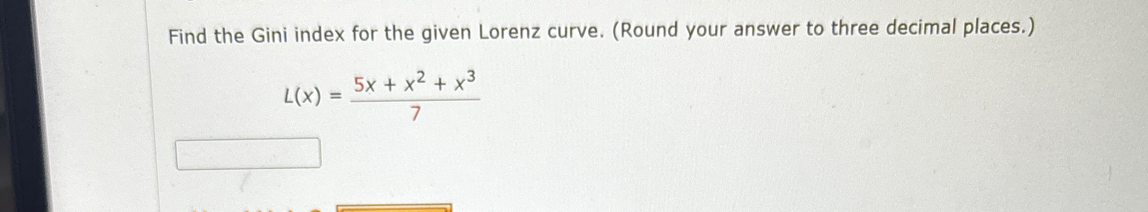 Solved Find the Gini index for the given Lorenz curve. | Chegg.com