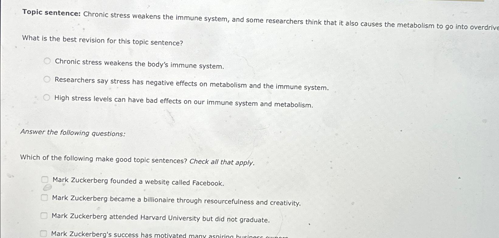 Solved Topic sentence: Chronic stress weakens the immune | Chegg.com