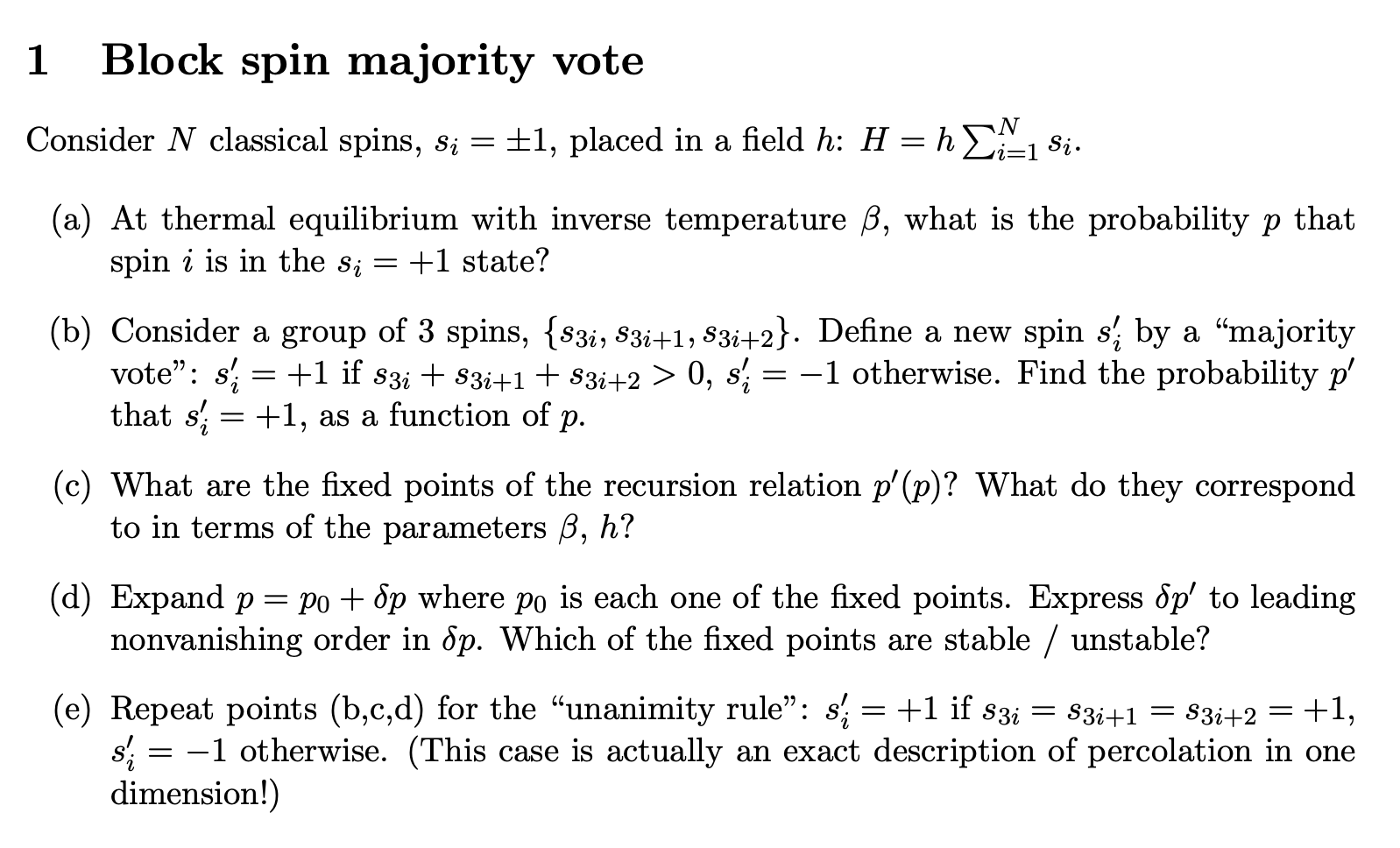 Solved 1 ﻿Block spin majority vote Consider N classical | Chegg.com