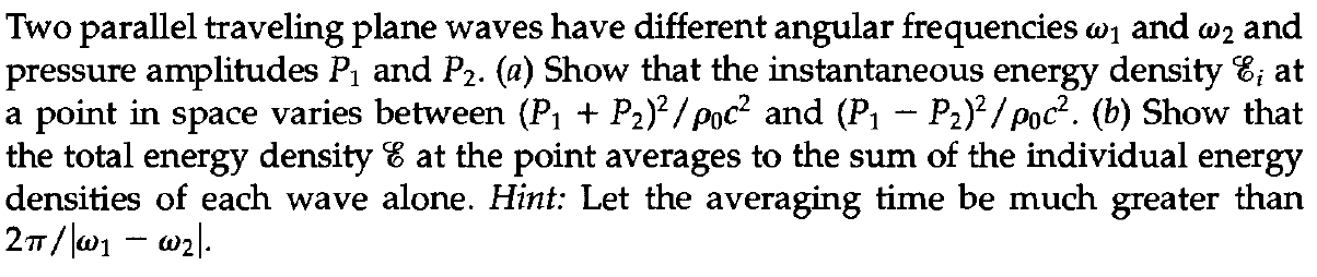 Solved Two parallel traveling plane waves have different | Chegg.com