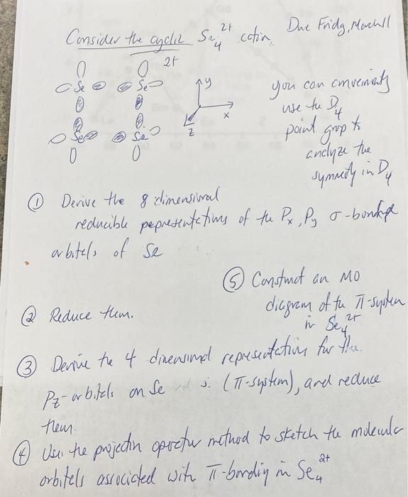 The Cation in Se4 2+. you can conveniently use the D4 | Chegg.com