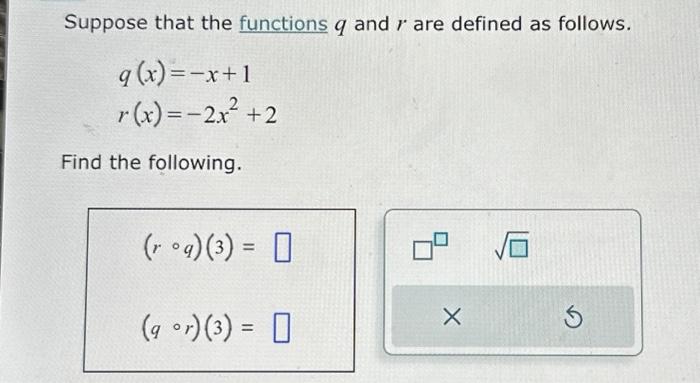 Solved Suppose that the functions q and r are defined as | Chegg.com