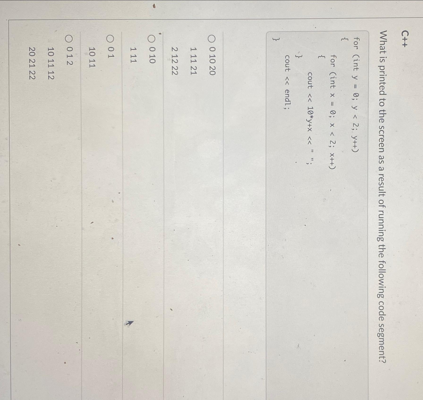 Solved C++What is printed to the screen as a result of | Chegg.com