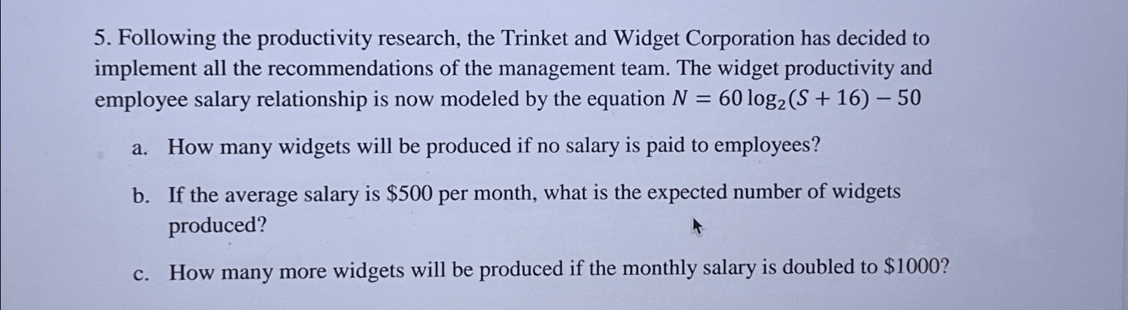 Solved Following the productivity research, the Trinket and | Chegg.com