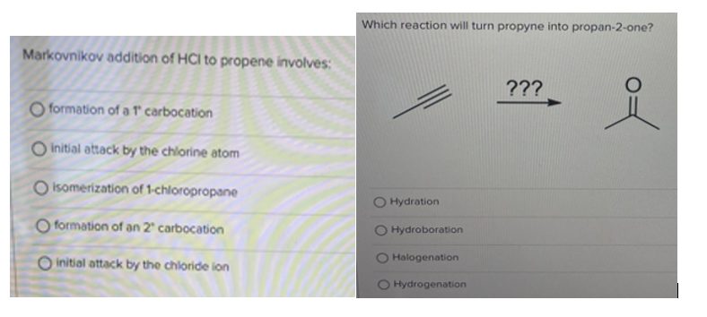 Solved Which reaction will turn propyne into propan-2-one? | Chegg.com