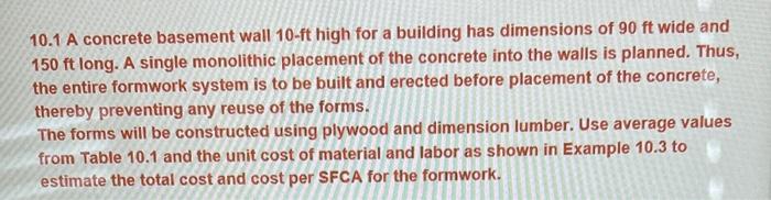 Solved 10.1 A concrete basement wall 10 -ft high for a | Chegg.com