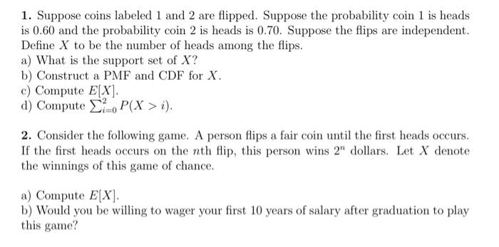 Solved 1. Suppose coins labeled 1 and 2 are flipped. Suppose | Chegg.com
