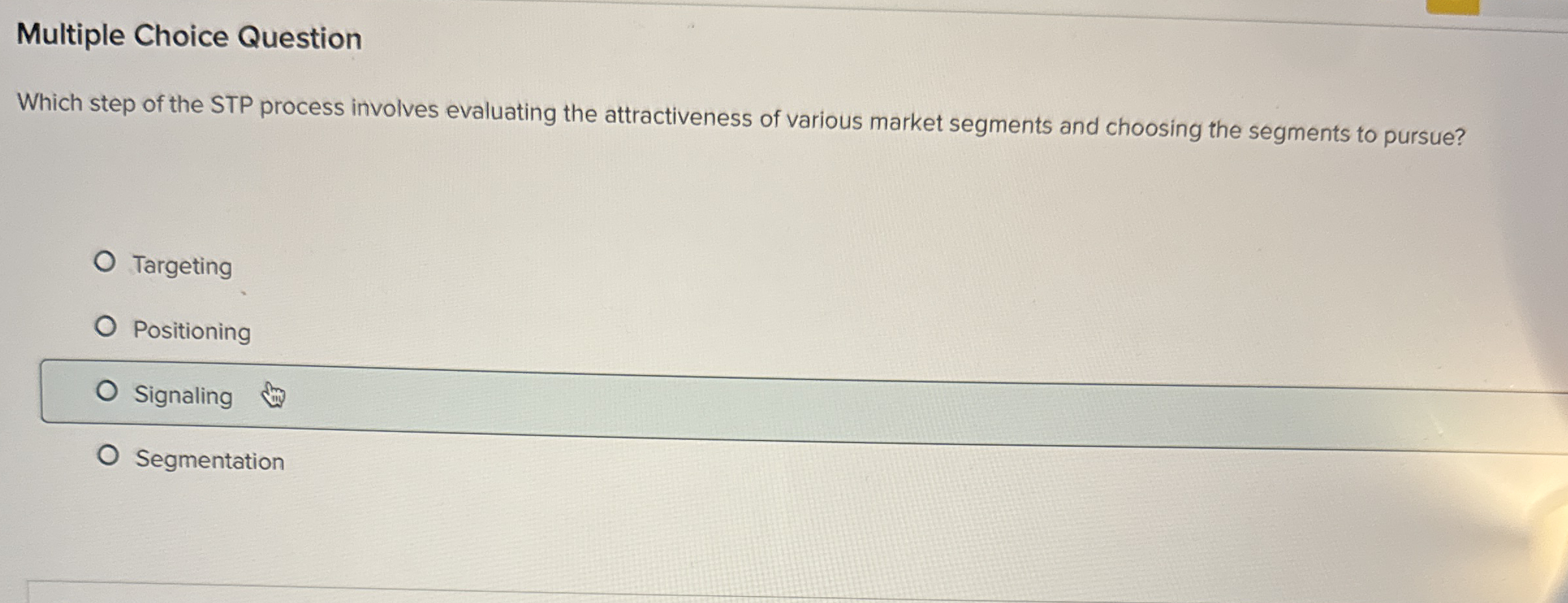 Solved Multiple Choice QuestionWhich step of the STP process | Chegg.com