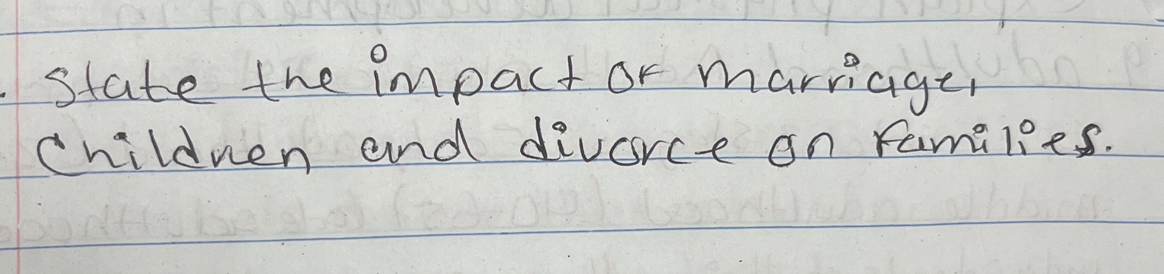 Solved State the impact of marriage, children and divorce on | Chegg.com
