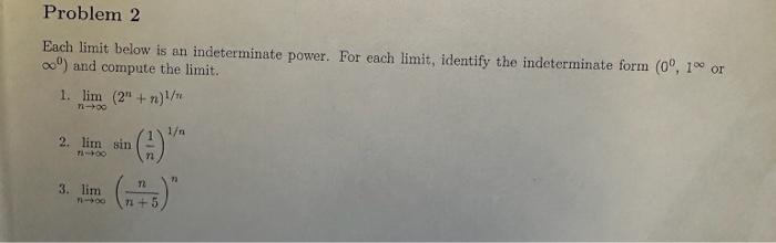 Solved Each limit below is an indeterminate power. For each | Chegg.com