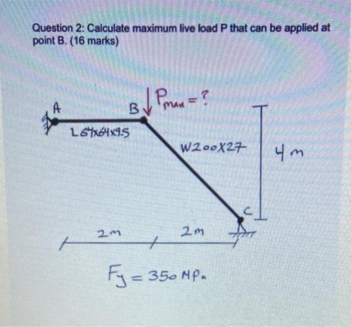Solved Question 2: Calculate maximum live load P that can be | Chegg.com