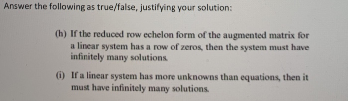 Solved Answer the following as true/false, justifying your | Chegg.com