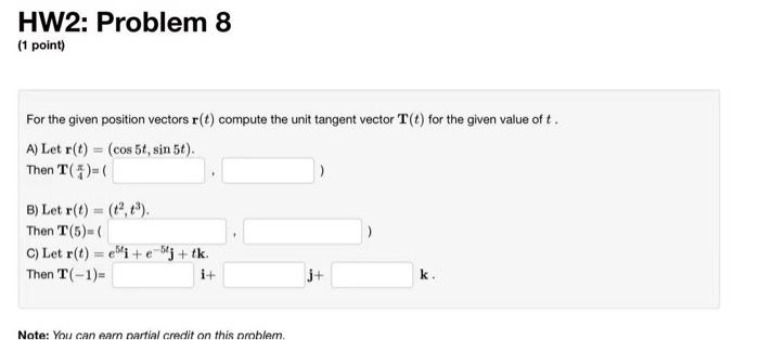 Solved HW2: Problem 8 (1 point) For the given position | Chegg.com