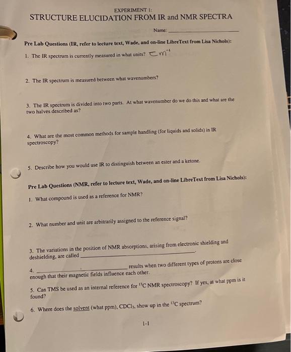 Solved EXPERIMENT I: STRUCTURE ELUCIDATION FROM IR and NMR | Chegg.com