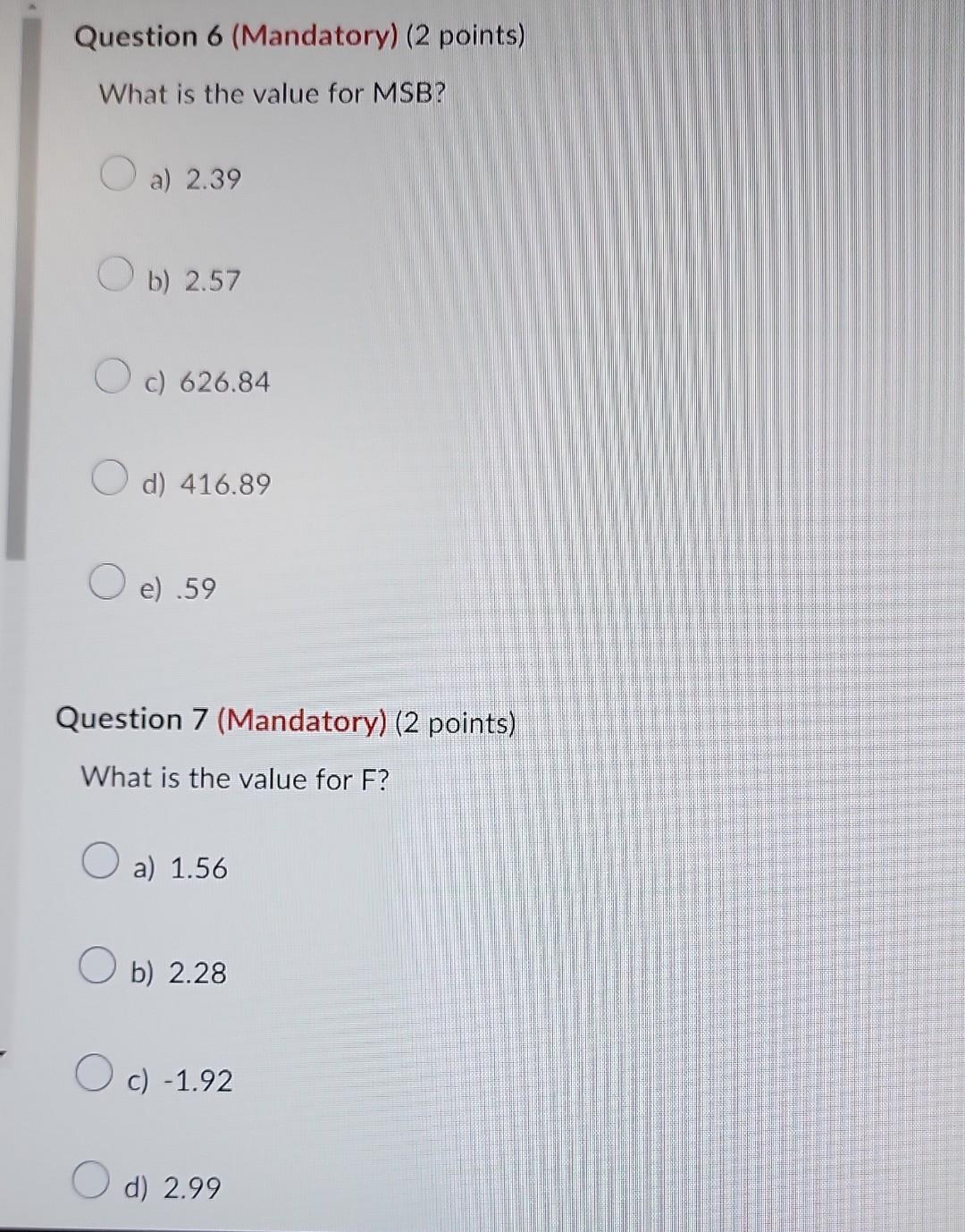 Solved Question 6 (Mandatory) (2 points) What is the value | Chegg.com