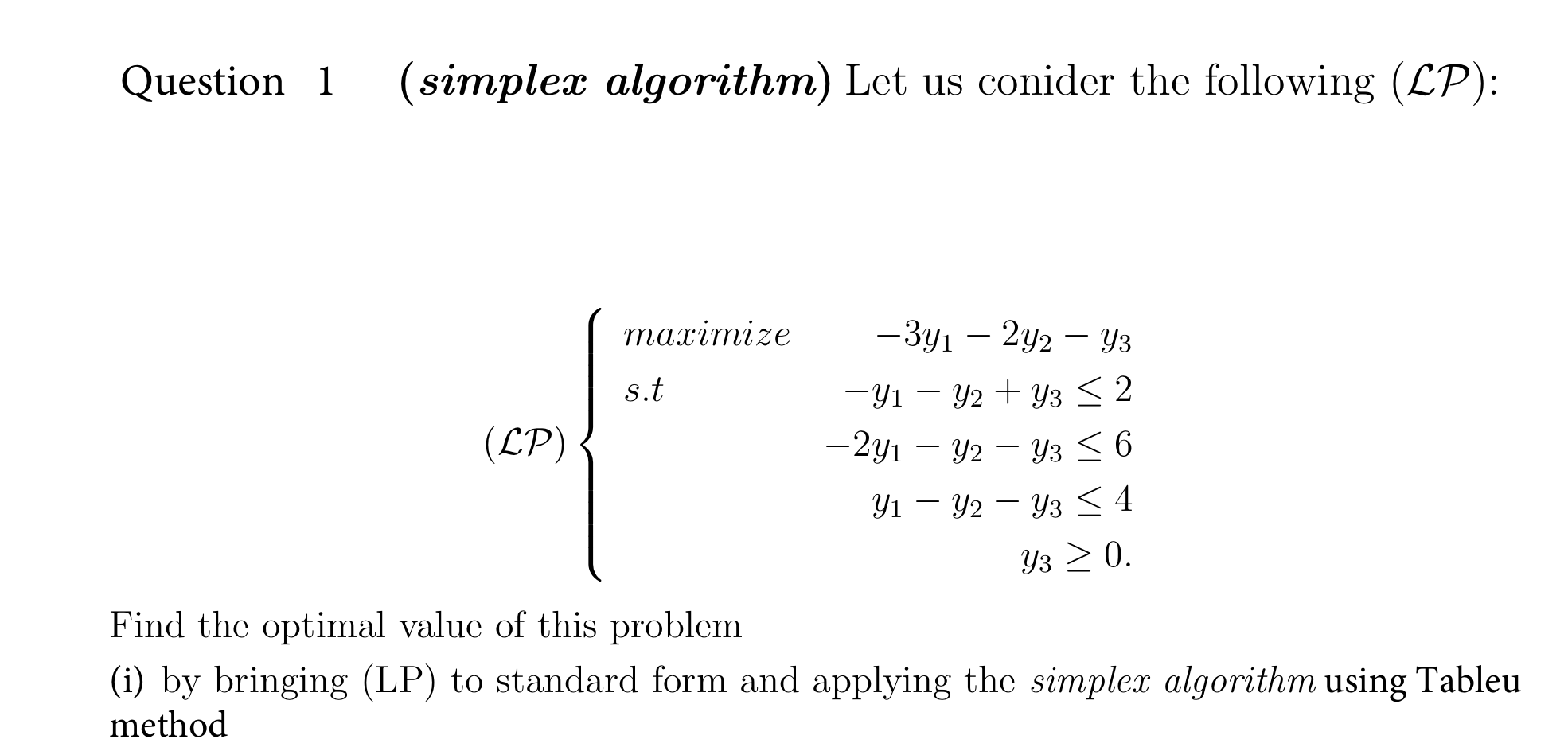 Solved (simplex algorithm) ﻿Let us conider the following | Chegg.com