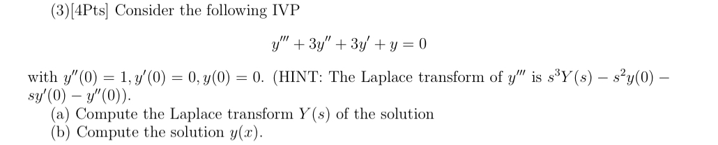 Solved (3)[4Pts] ﻿Consider the following | Chegg.com