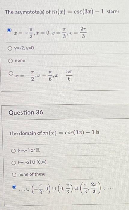 Solved The asymptote(s) of m(x) = csc(3x) - 1 is(are) y=-2, | Chegg.com
