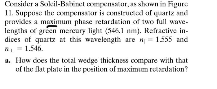Solved Consider a Soleil-Babinet compensator, as shown in | Chegg.com
