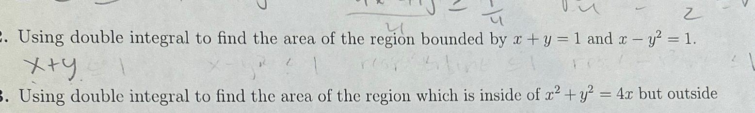Solved Using double integral to find the area of the region | Chegg.com