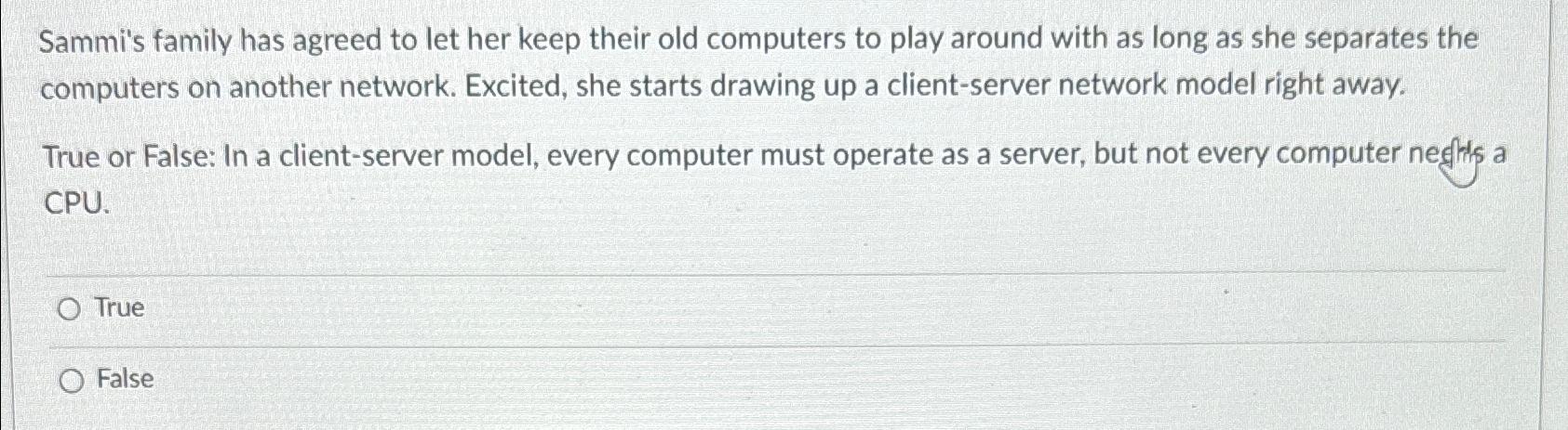 Solved Sammi's family has agreed to let her keep their old | Chegg.com