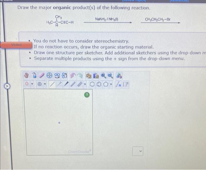 [Solved]: Draw the major organic product(s) of the followin