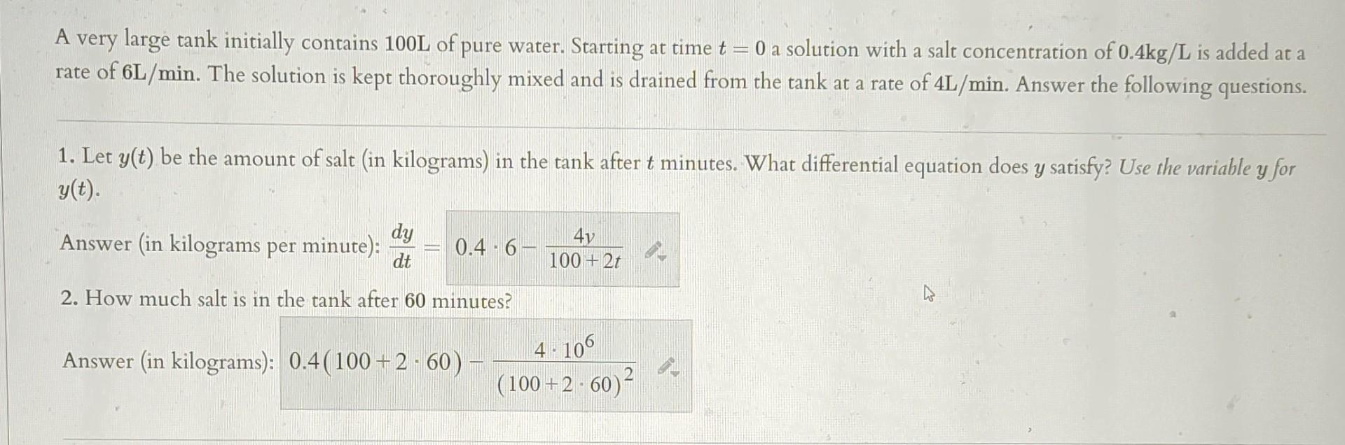 Solved A very large tank initially contains 100 L of pure | Chegg.com