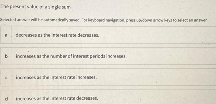 Solved The present value of a single sum Selected answer | Chegg.com