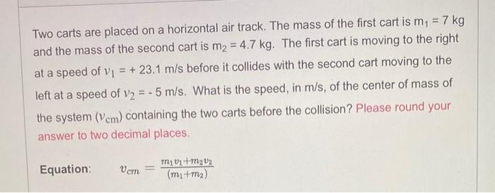 Solved Two carts are placed on a horizontal air track. The | Chegg.com