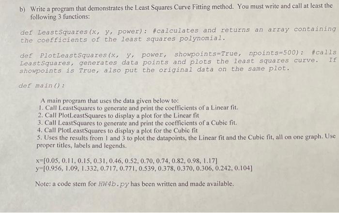 Solved b) Write a program that demonstrates the Least | Chegg.com