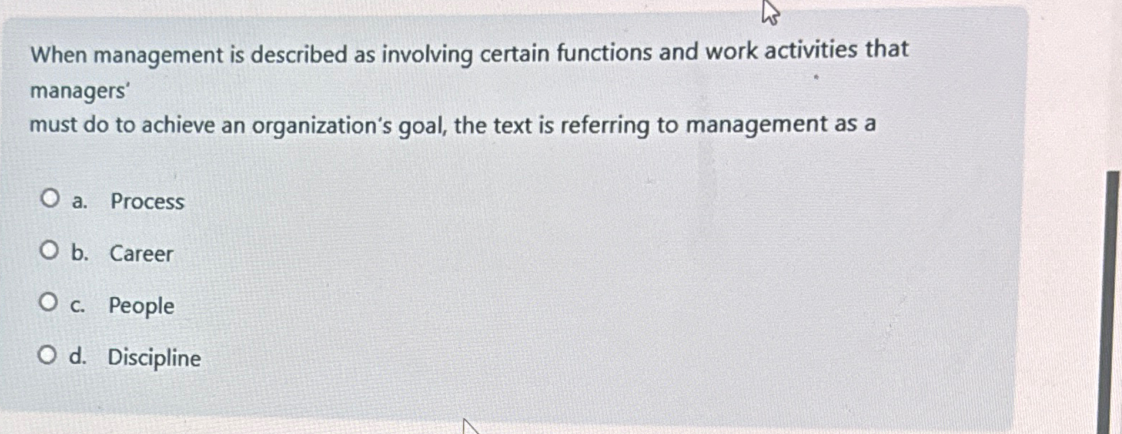 Solved When management is described as involving certain | Chegg.com