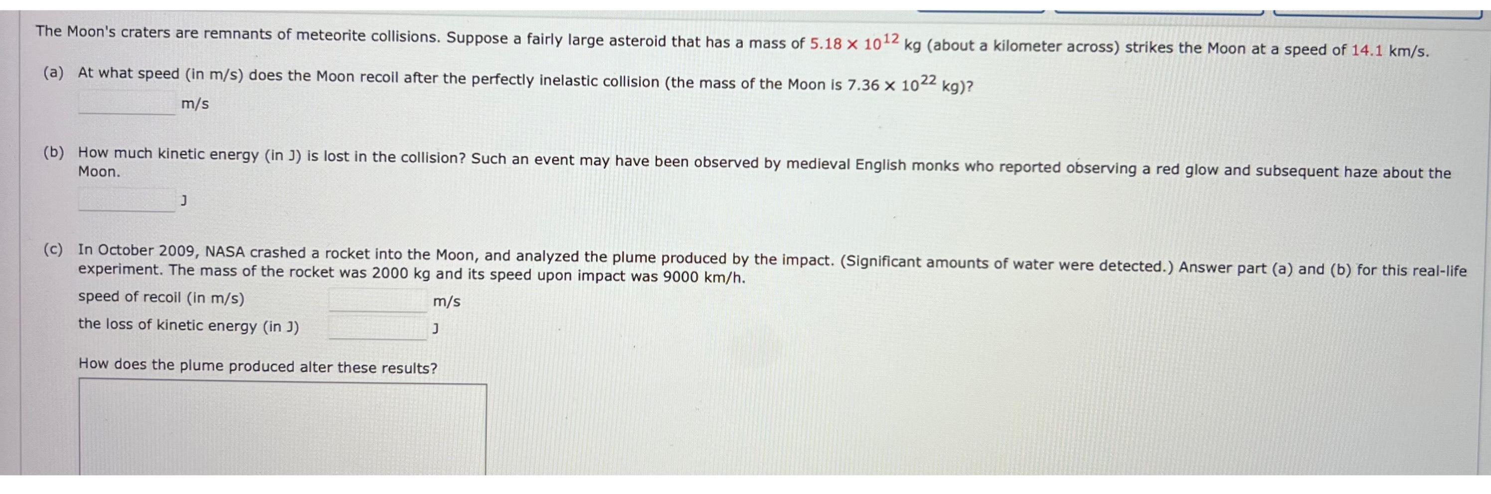 Solved The Moon's craters are remnants of meteorite | Chegg.com