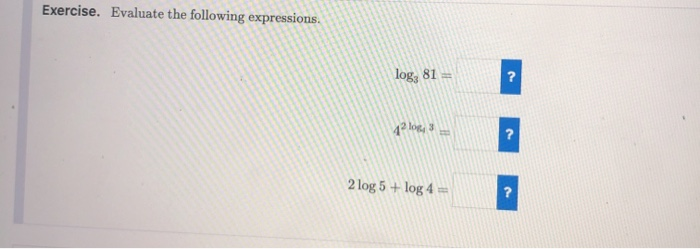 Solved Exercise. Evaluate the following expressions. log, 81 | Chegg.com