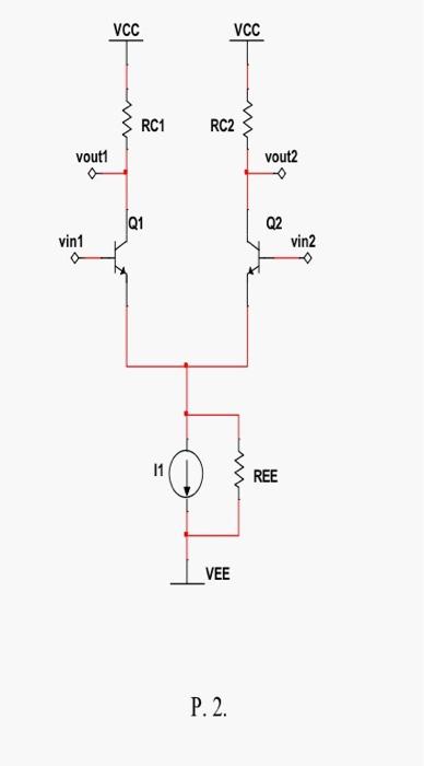 Solved 2. Design the differential pair (Determine Rel, Rc2 | Chegg.com