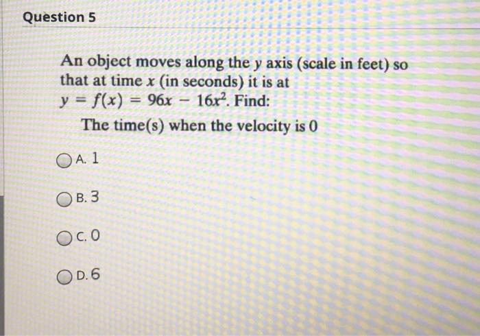 Solved Question 5 An object moves along the y axis (scale in | Chegg.com