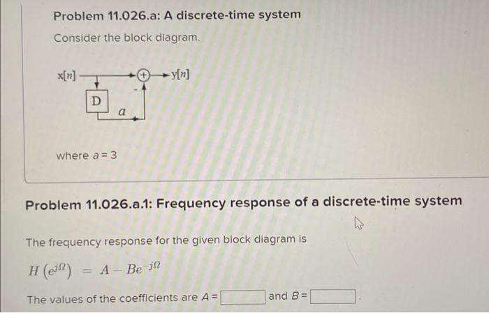 Solved Problem 11.026.a: A discrete-time system Consider the | Chegg.com