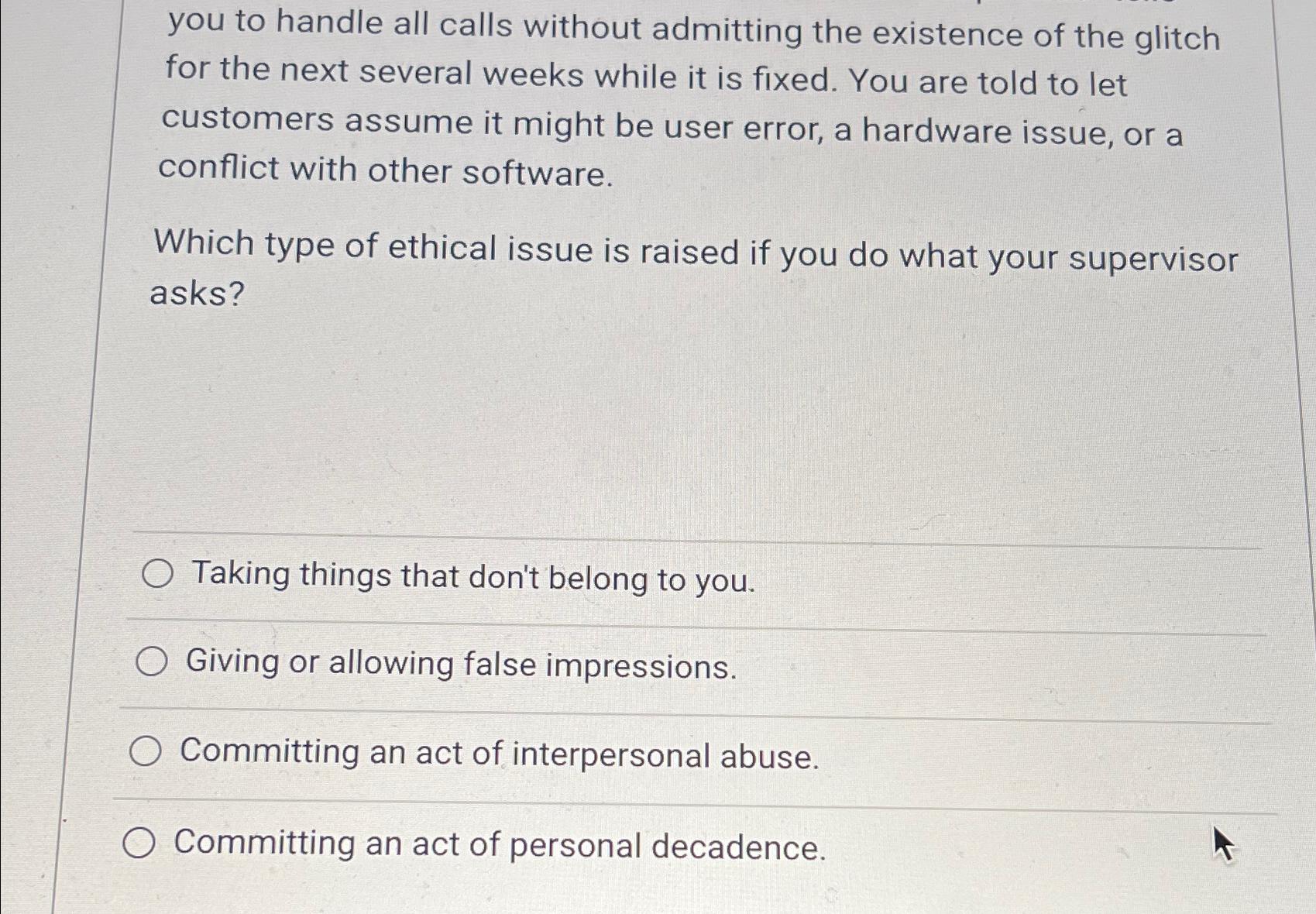 Solved you to handle all calls without admitting the | Chegg.com
