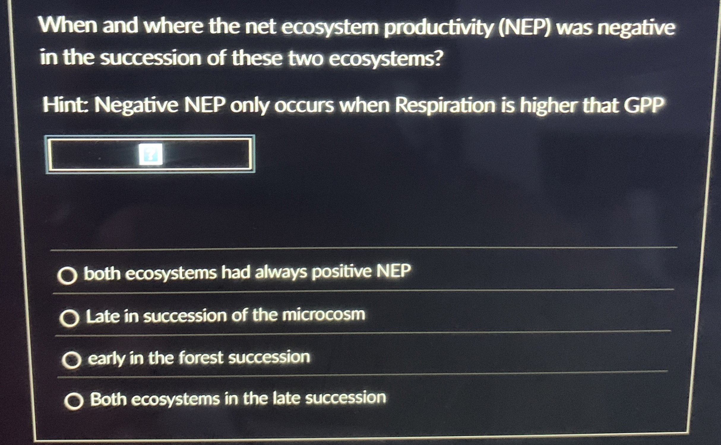 Solved When and where the net ecosystem productivity (NEP) | Chegg.com