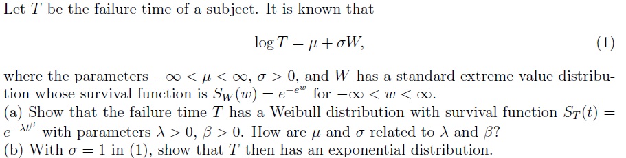 Solved 1)The failure time of a device follows a lognormal | Chegg.com