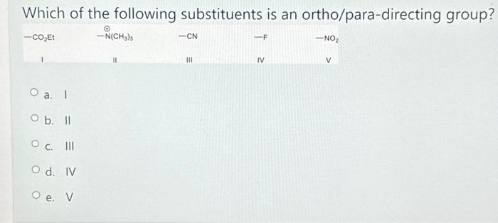 Solved Which of the following substituents is an | Chegg.com