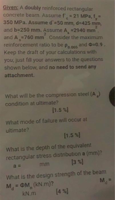 Solved 2 Given: A doubly reinforced rectangular concrete | Chegg.com