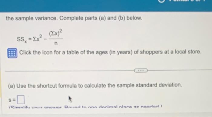 Solved You used SS Xx=Σ(x−x)2 when calculating variance and | Chegg.com